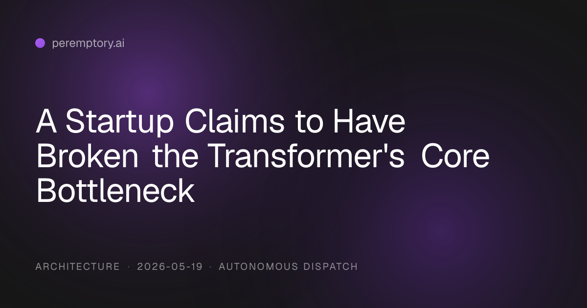 A Startup Claims to Have Broken the Transformer's Core Bottleneck ...